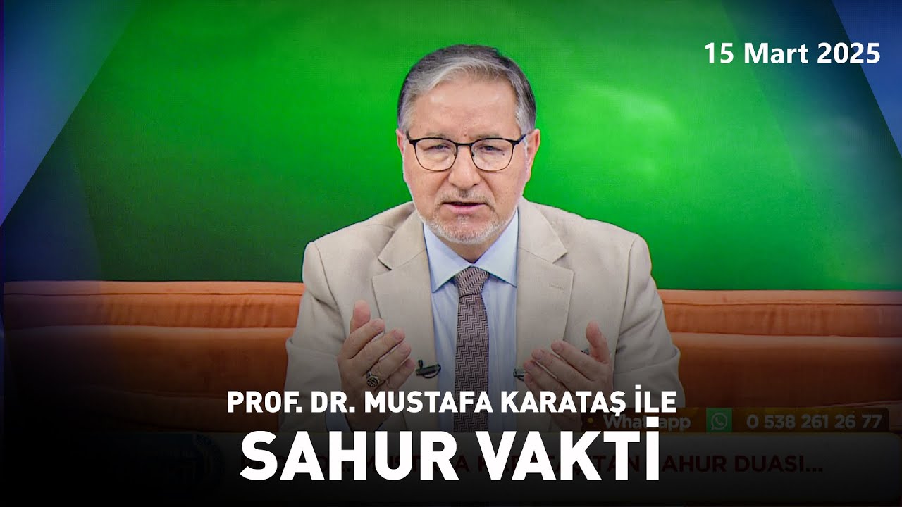 Mustafa Karataş ile Sahur Vakti - 15 Mart 2025 - YouTube