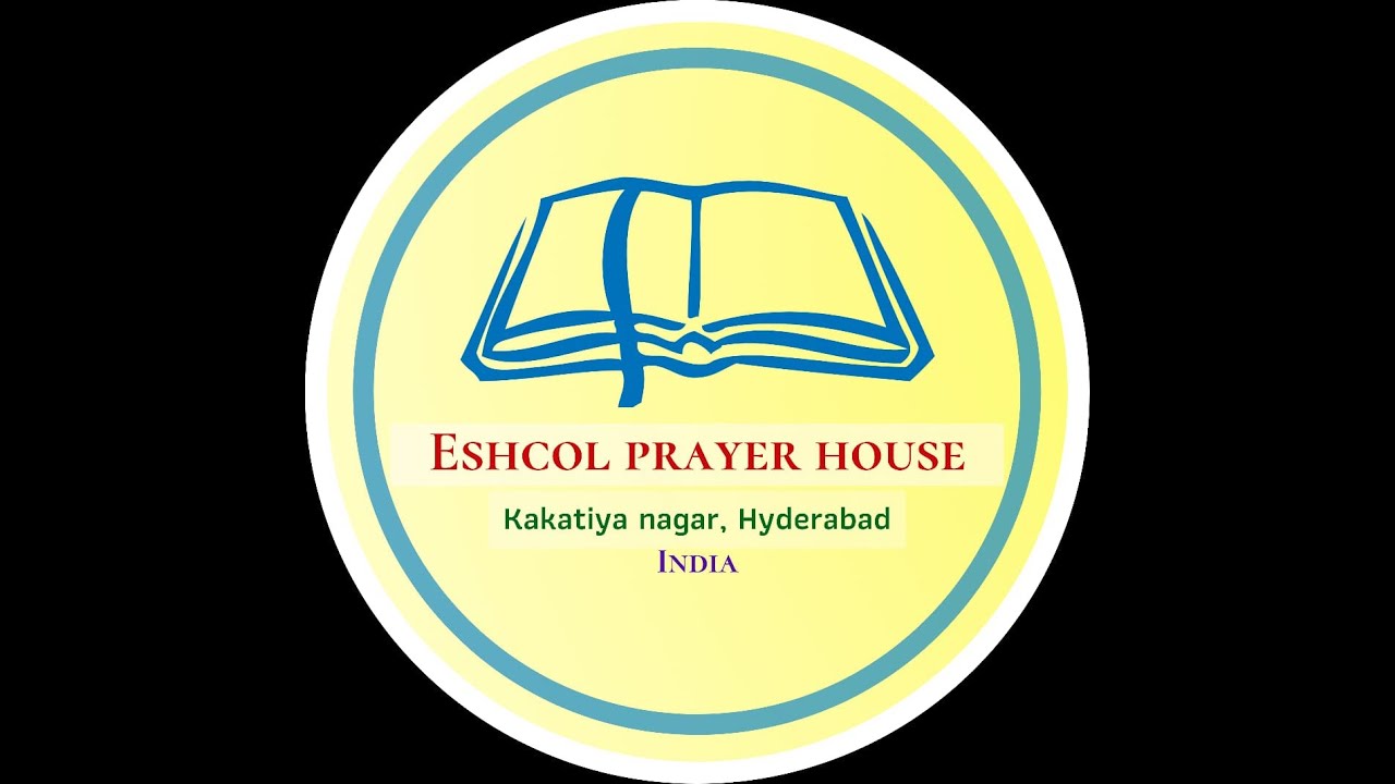ESHCOL PRAYER HOUSE || SUNDAY WORSHIP SERVICE|| East Kakatiya Nagar ...