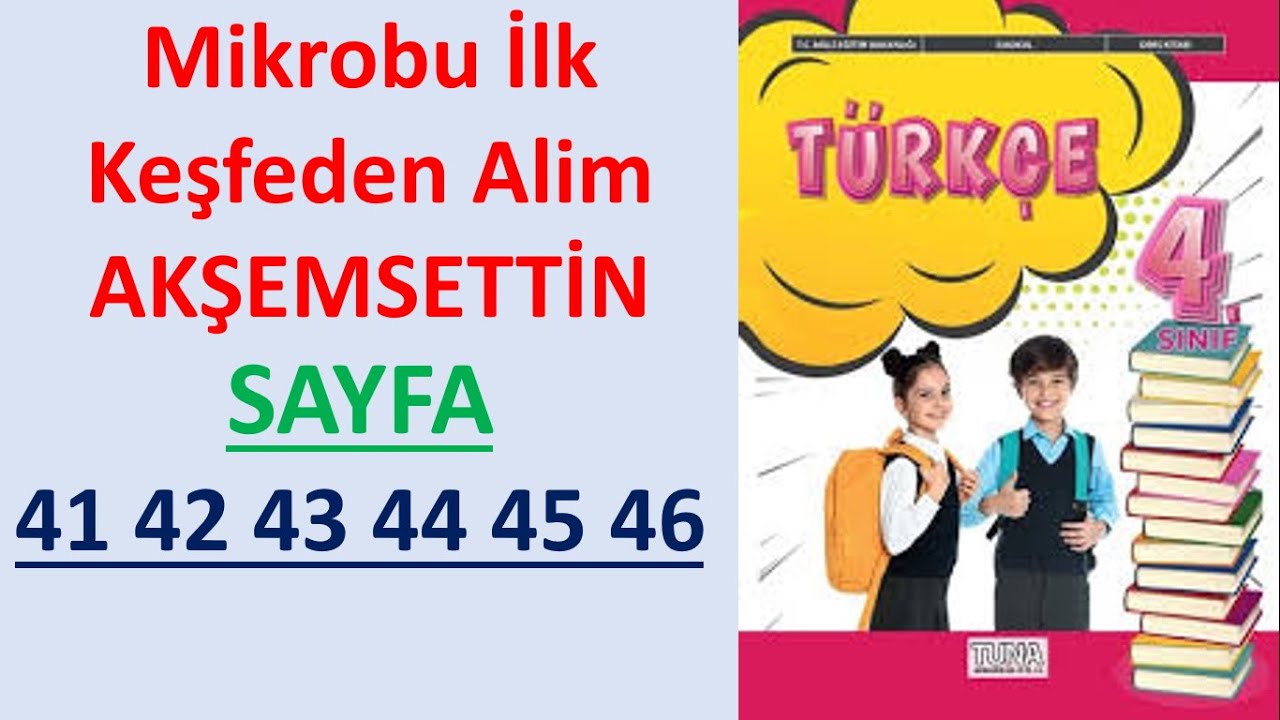 Mikrobu İlk Keşfeden Alim Akşemsettin Metni 4. Sınıf Türkçe Ders Kitabı ...