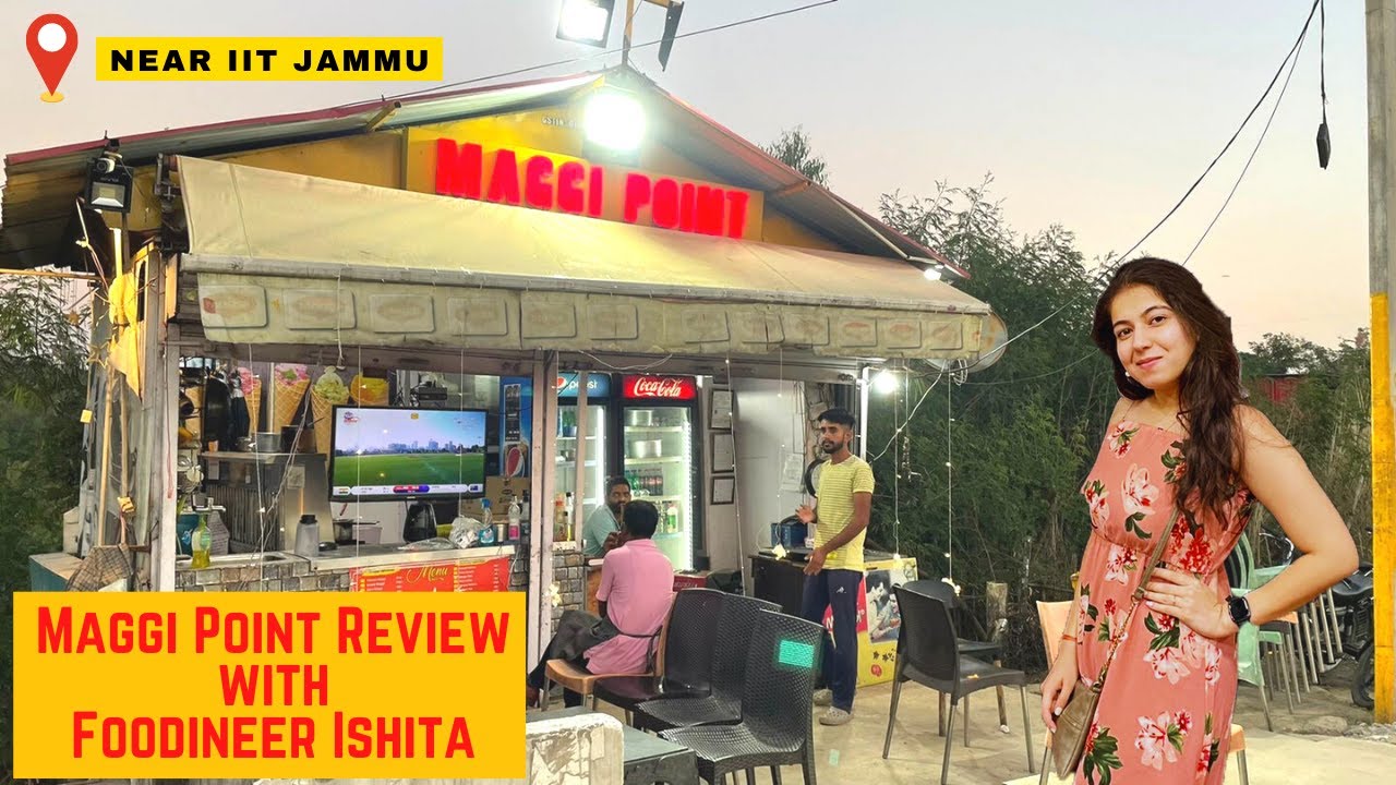 Maggi Point Honest Review/ Maggi Point Near IIT Jammu Review/ Jammu ...
