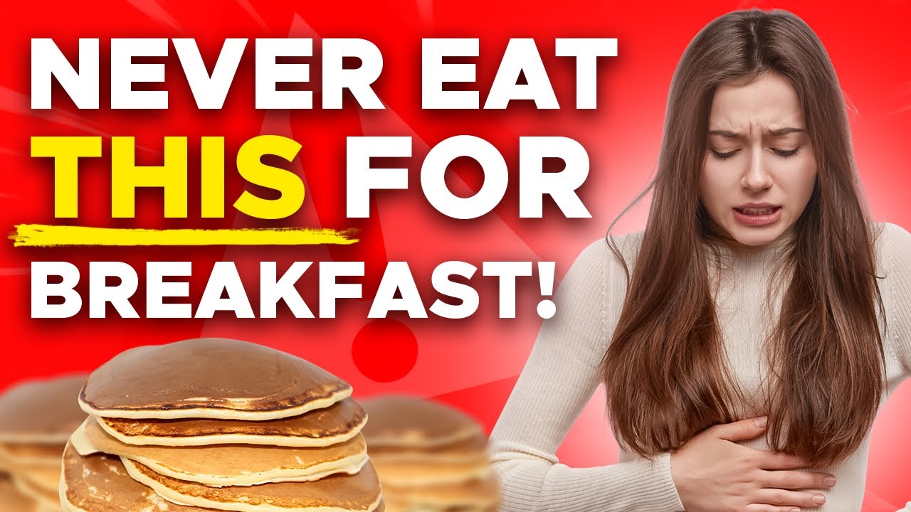 TOP 5 WORST UNHEALTHY BREAKFAST FOODS YOU SHOULD AVOID | High in Sugar ...