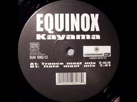 Equinox - Kayama (Trance Maxi Mix) - YouTube