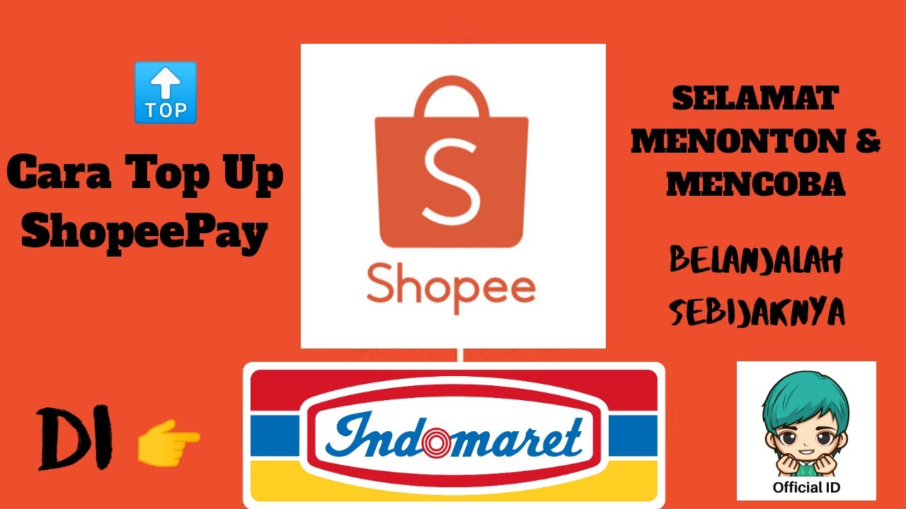 Cara Top Up Shopee di Indomaret “ NEW 2020 “ Titorial Top Up ShopeePay ...
