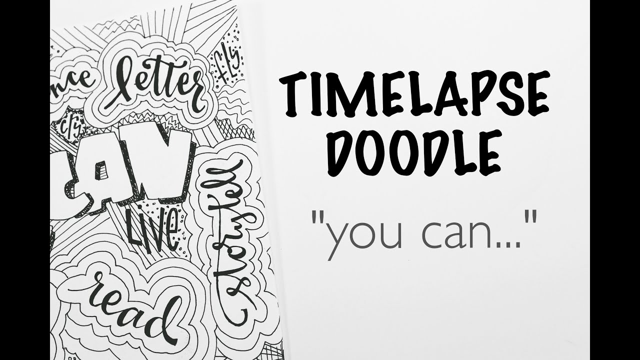 Timelapse Lettering Doodle | "You Can..." - YouTube