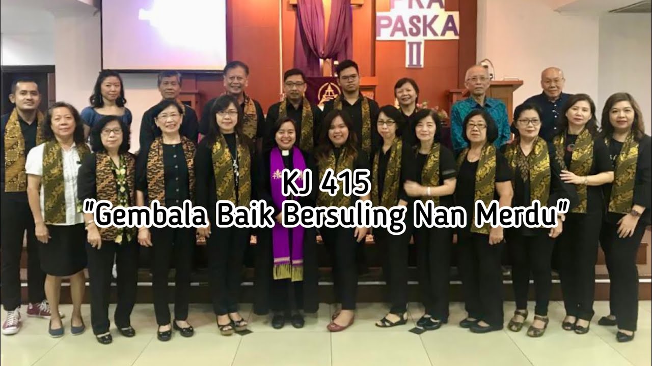 KJ 415 - Gembala Baik Bersuling Nan Merdu - YouTube