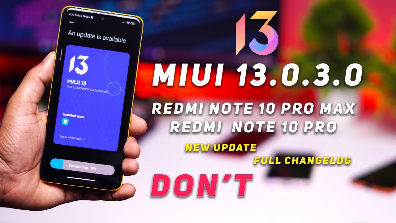 Redmi Note 10 Pro MIUI 13.0.3.0 New OTA Update | Don't Update MIUI 13.0 ...