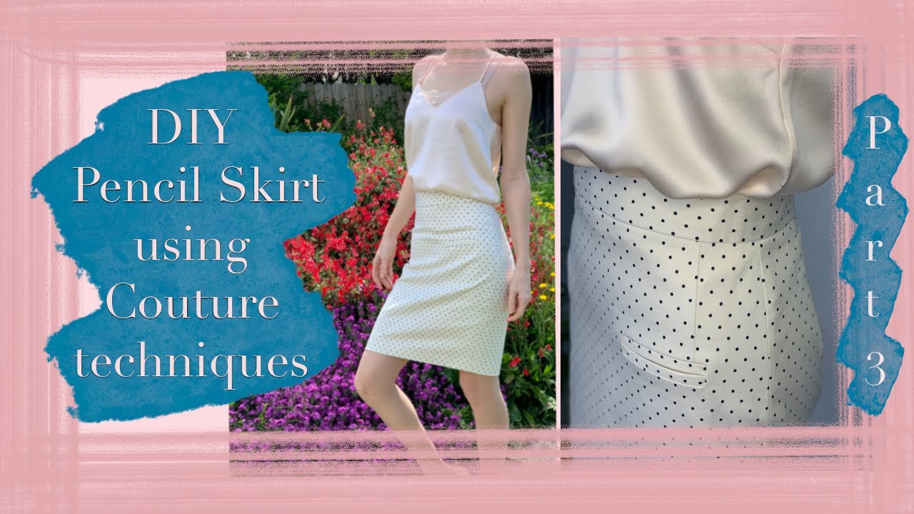 Sewing a Pencil Skirt with Couture Techniques - Part 3: Welt Pockets ...
