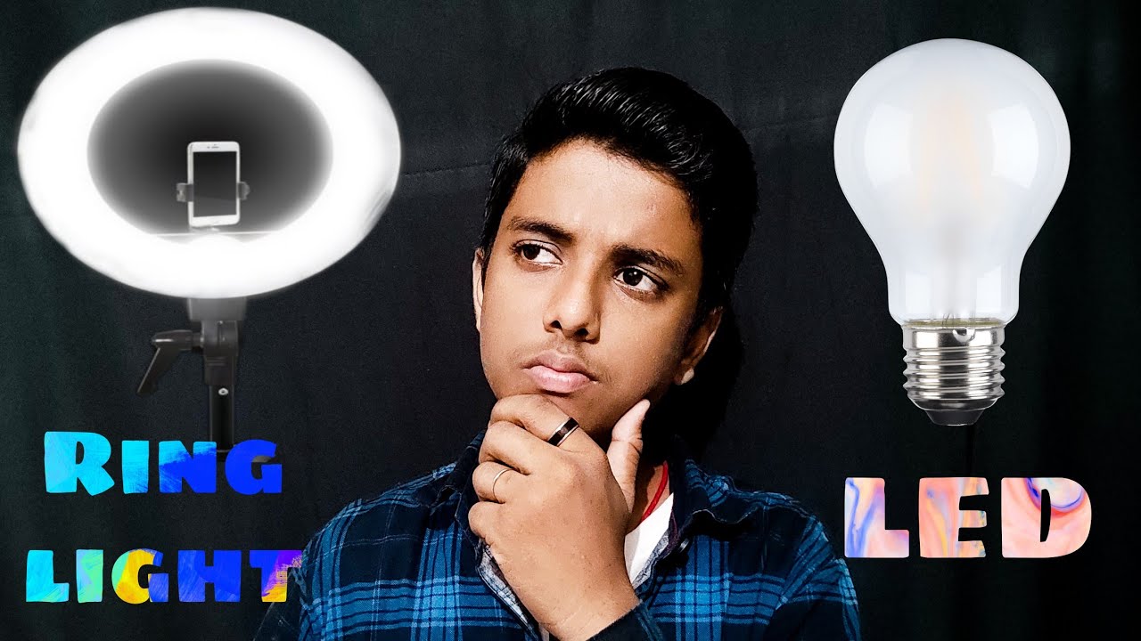 Which is better?? | Ring light or led bulb | Comparison video | Tech ...