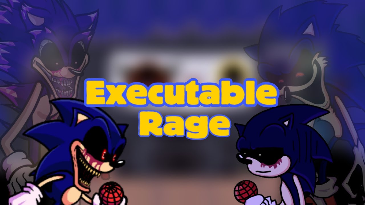 Executable Rage (Virgin Rage but Sonic.exe V1 & Current sing it) - YouTube