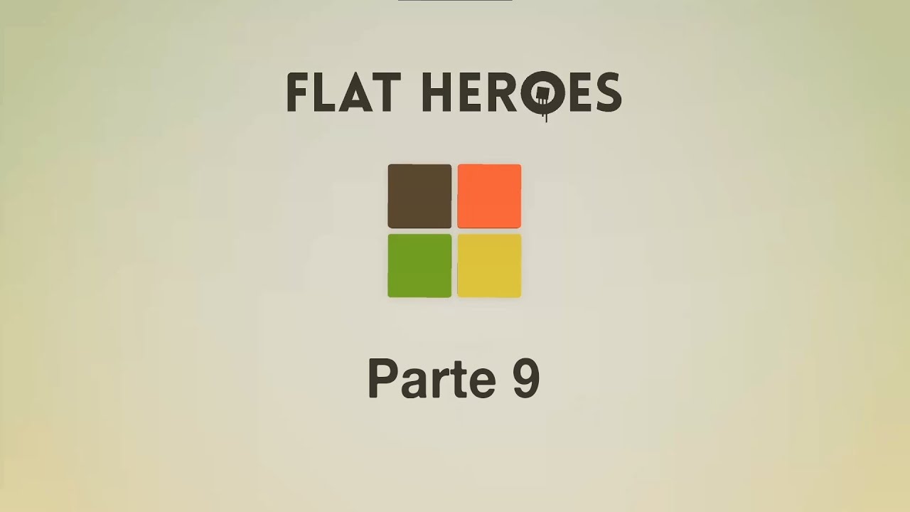 Flat Heroes - Parte 9 [Final] - YouTube
