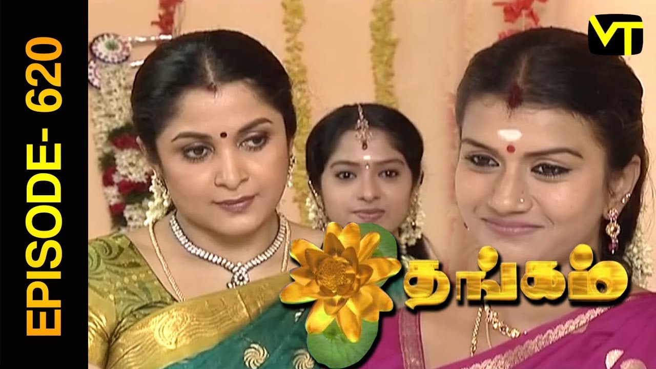 Thangam Tamil Serial | Episode 620 | Ramya Krishnan | Vijayakumar ...