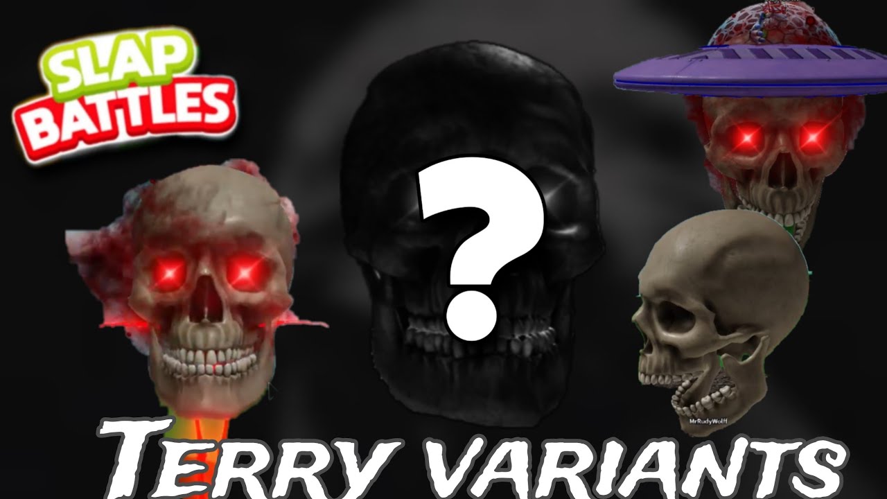EVERY TERRY The Skull Variant | Slap Battles Roblox - YouTube