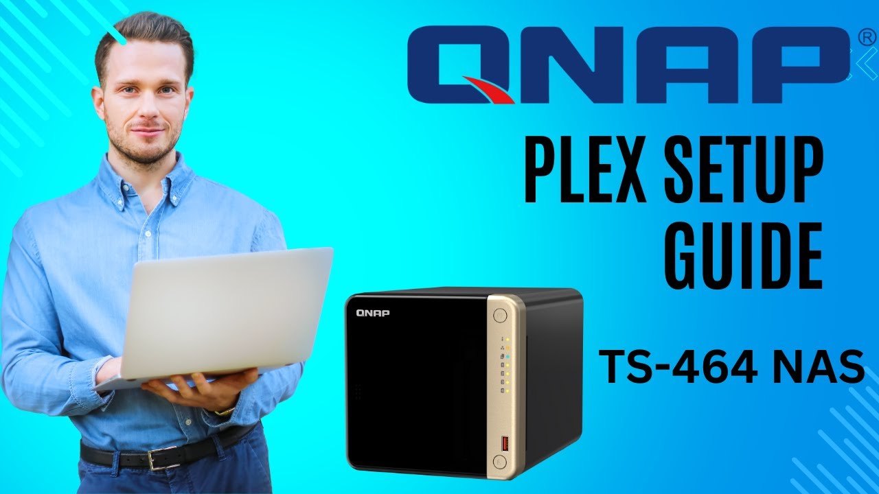 QNAP TS 464 NAS | FIRST Time PLEX Setup Guide 2024 - YouTube