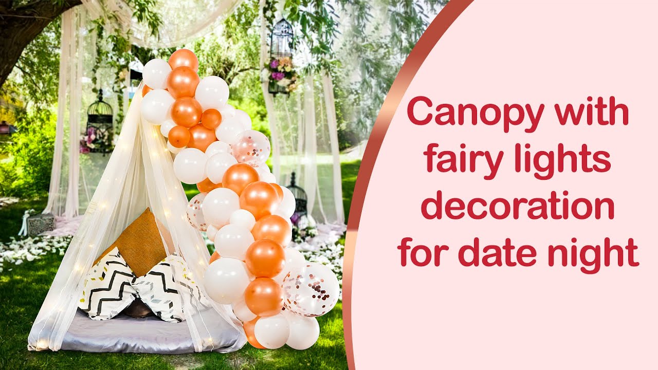 DIY canopy idea | Romantic date night decoration || Special You - YouTube