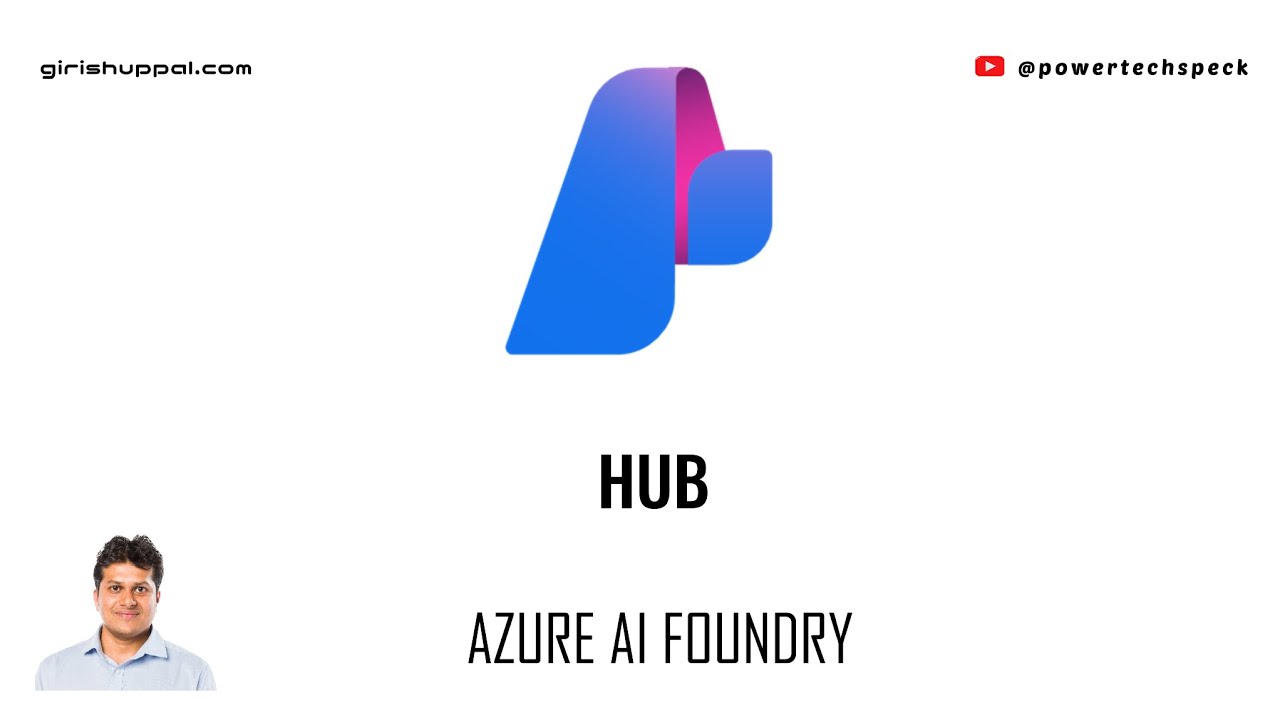 What is Hub in Azure AI Foundry Portal ? - YouTube