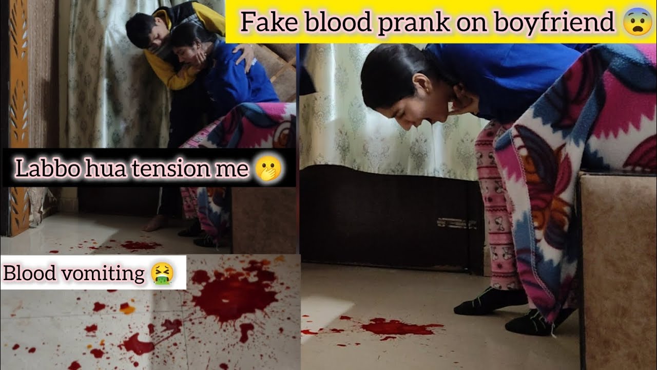 fake blood prank on boyfriend 🫢 | labbo hua tension me 😨 | blood ...