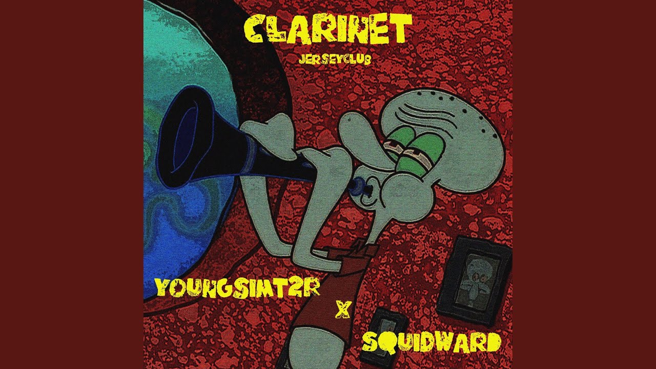 CLARINET (feat. SQUIDWARD) (JERSEY CLUB) - YouTube Music