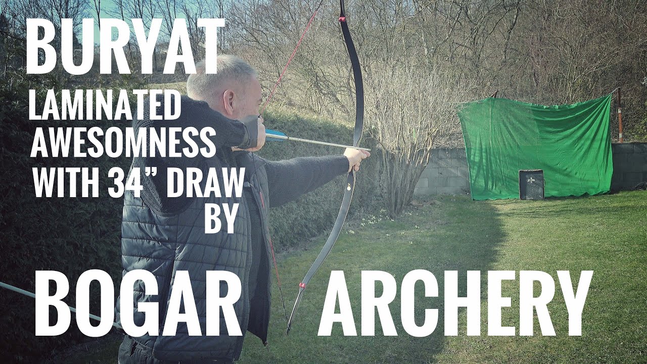 Buryat - laminated Bow with 34" draw bei Bogar/Vegh - Review - YouTube