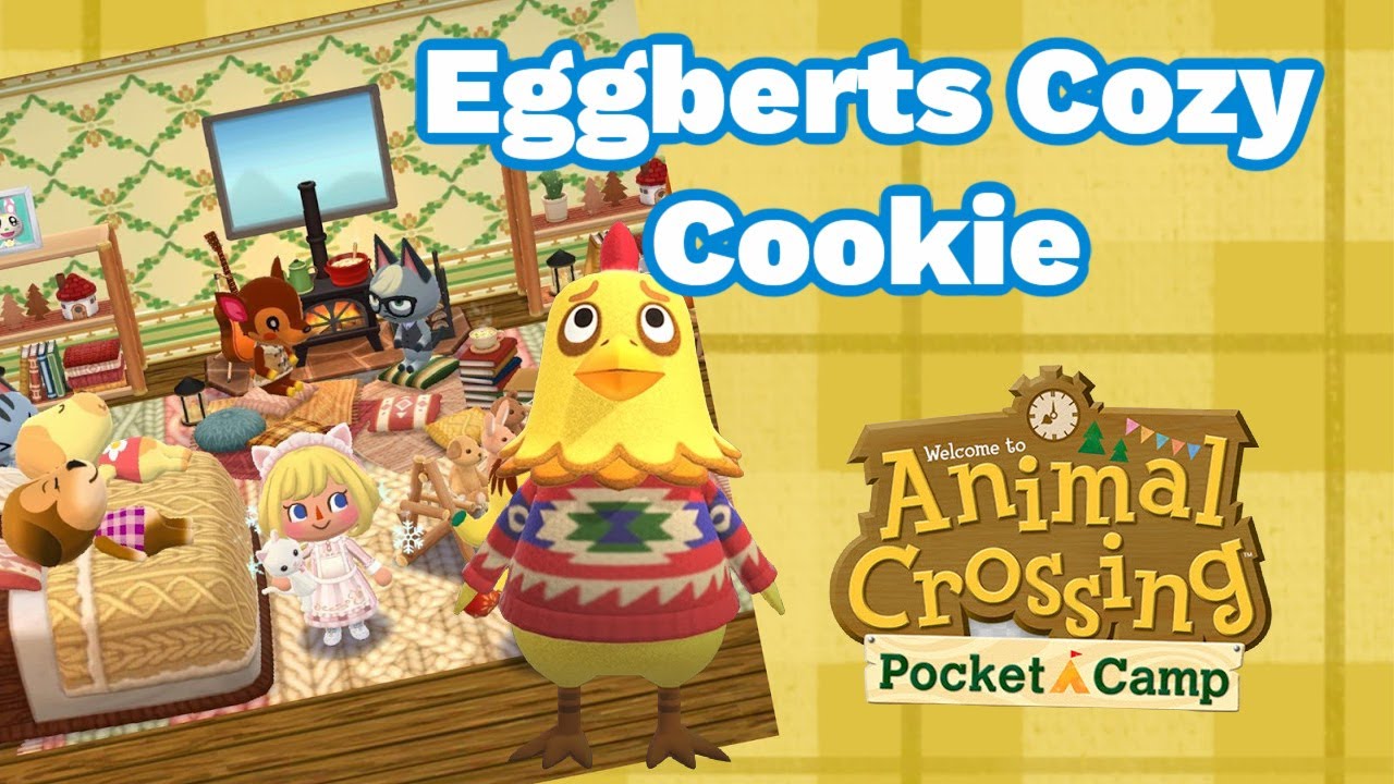 THE MOST SNUGGLELY COOKIE OF ALL! EGGBERT'S COZY COOKIE // Pocket Camp ...
