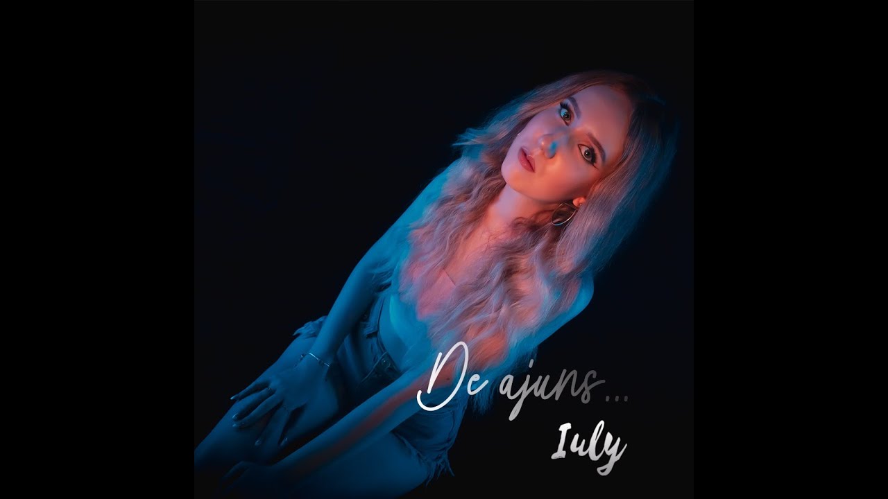 Iuly - De ajuns (Official Video) - YouTube