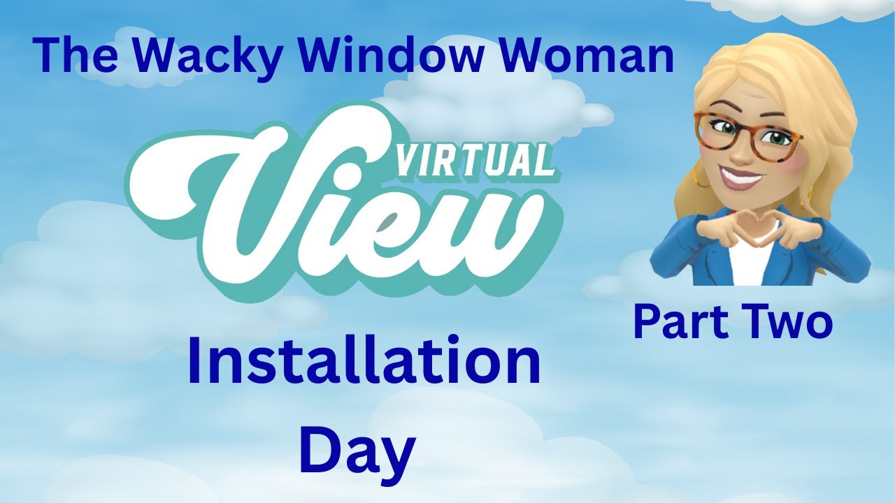 Wacky Window Woman - Installation Day Part 2 - YouTube