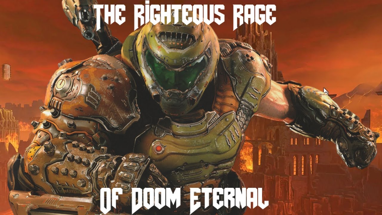 The Righteous Rage of Doom Eternal - YouTube
