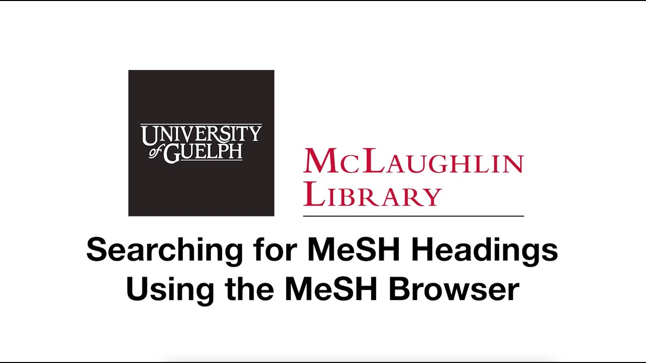 Searching for MeSH Headings Using the Mesh Browser - YouTube