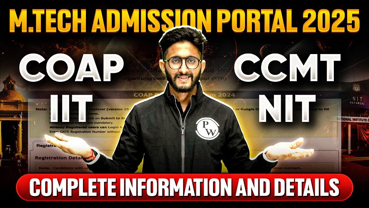 COAP 2025 | IIT & CCMT - NIT | M.Tech Admission 2025 | Complete Details ...