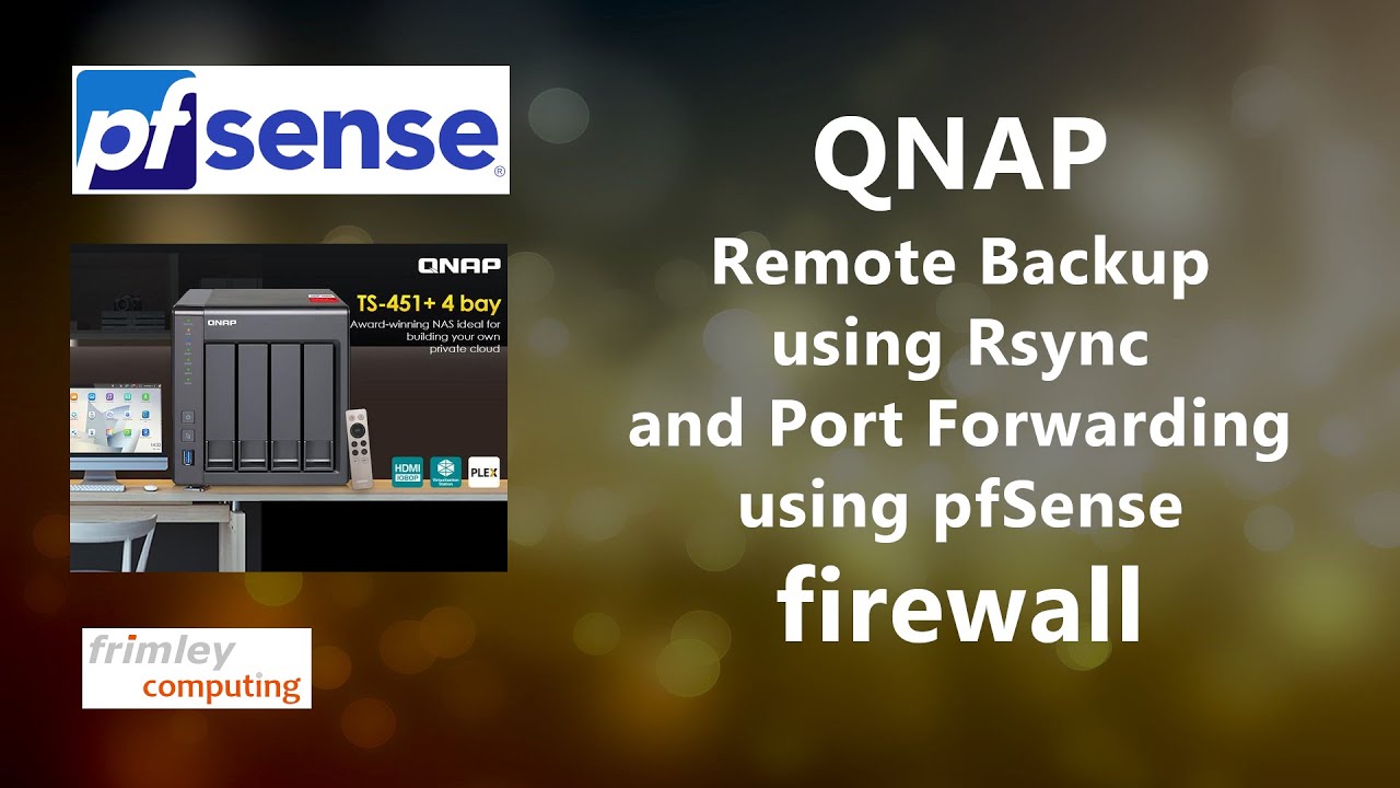 Remote offsite backup with QNAP and pfSense - YouTube