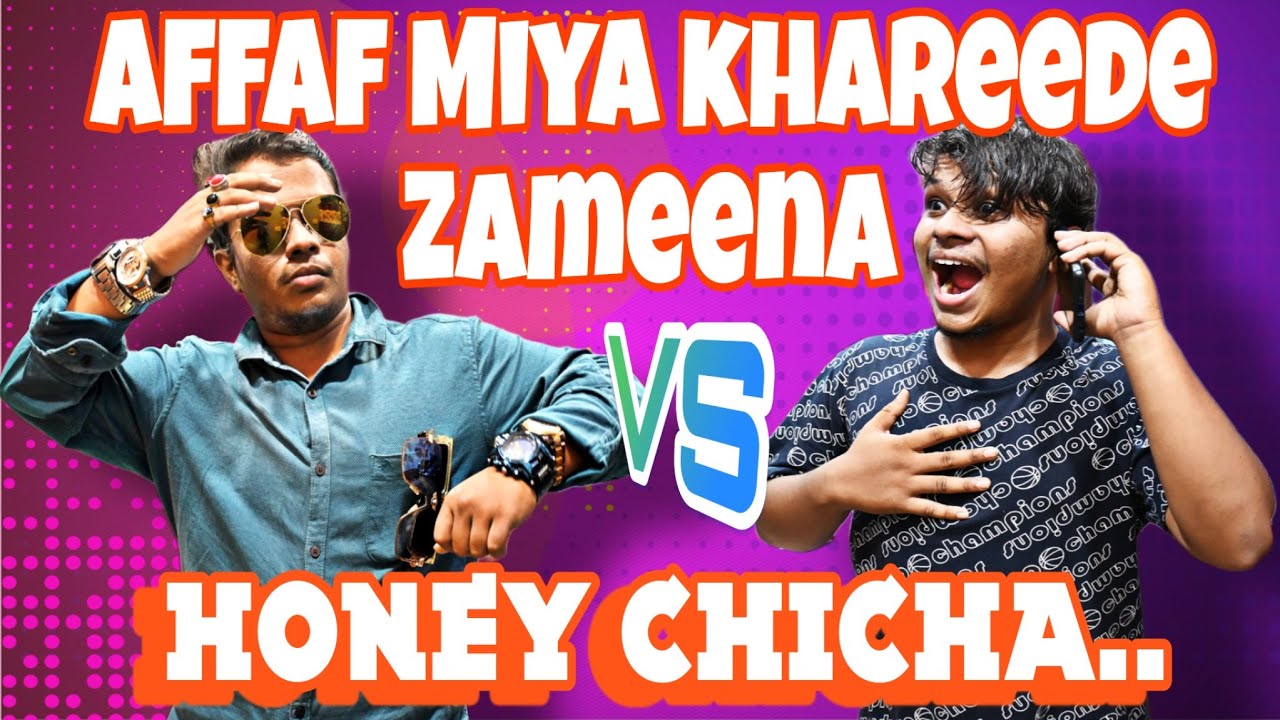 Affaf Miya Khareede Zameena VS Honey Chicha.. || Crazy Hyderabadi ...