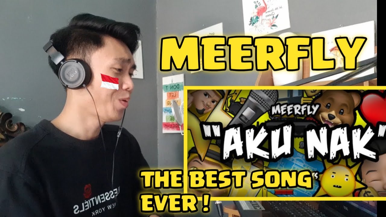 MEERFLY - AKU NAK (OFFICIAL LYRIC VIDEO) INDONESIA REACTION , THE BEST ...