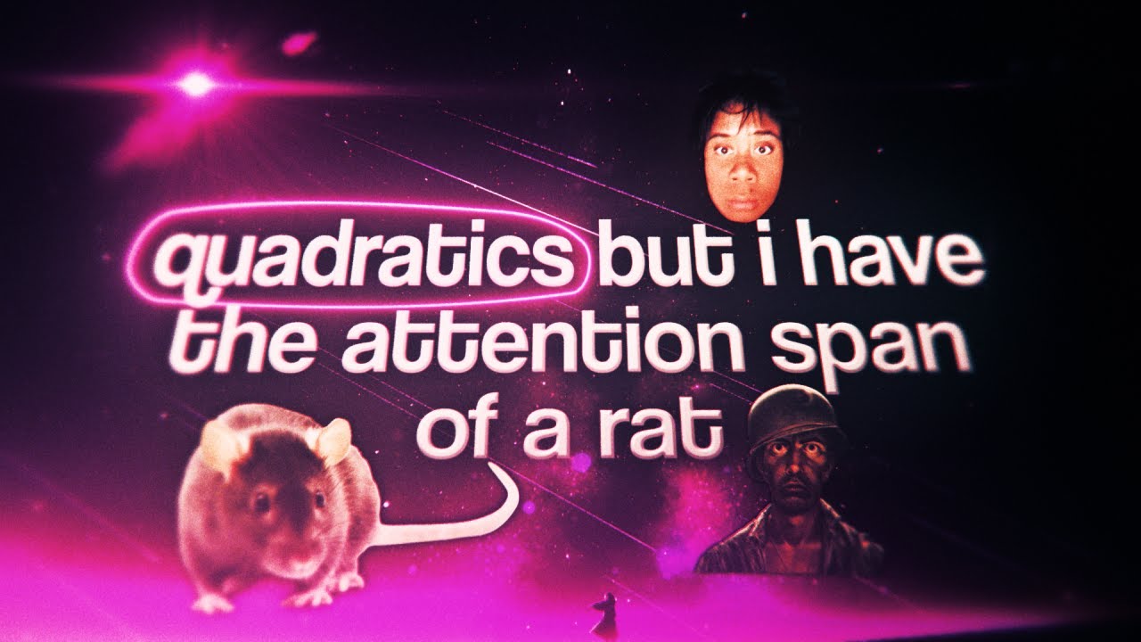 how 2 solve quadratics but i have the attention span of a rat - YouTube