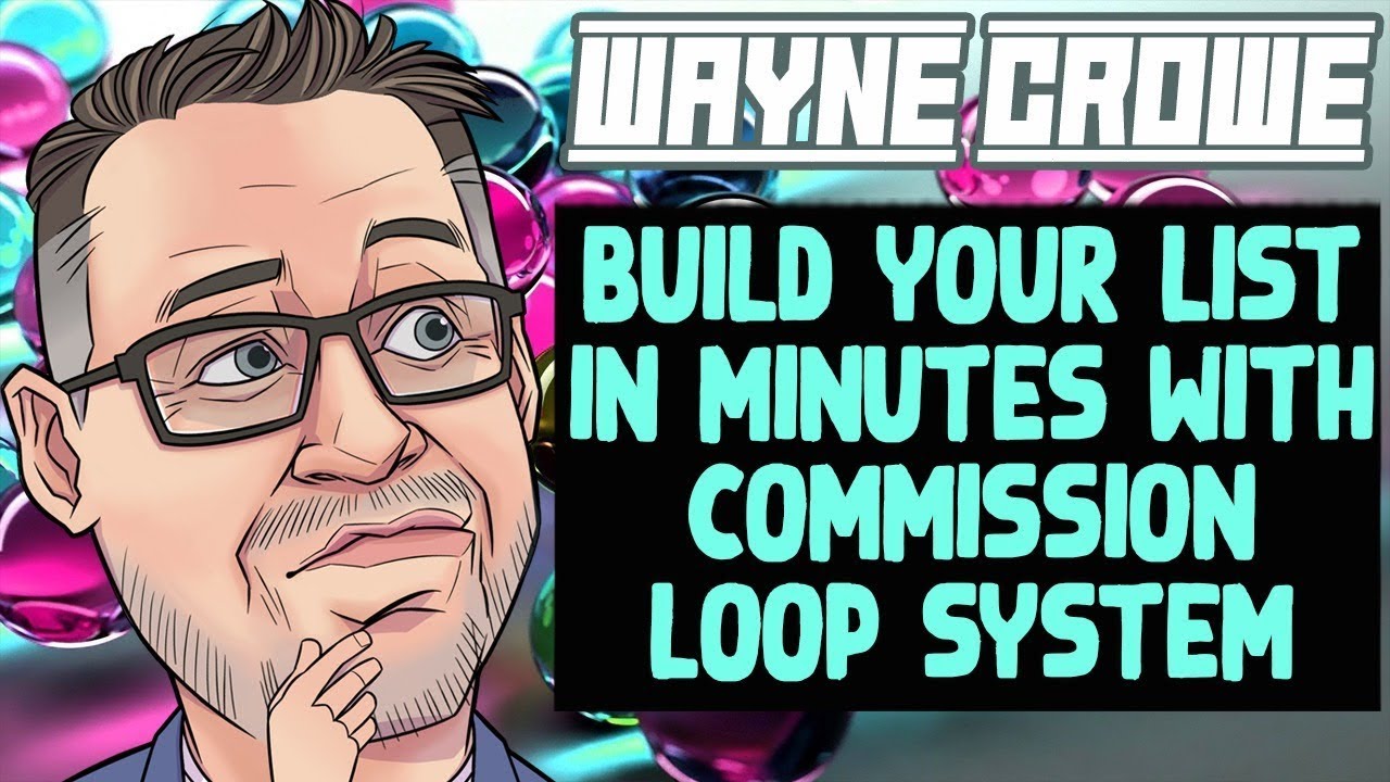 Build Your List In Minutes With The Commission Loop System - YouTube
