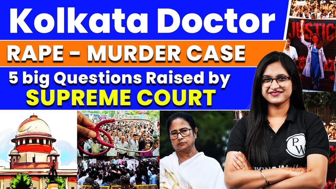 Kolkata Doctor Case: 5 Big Questions Raised by Supreme Court | Kolkata ...