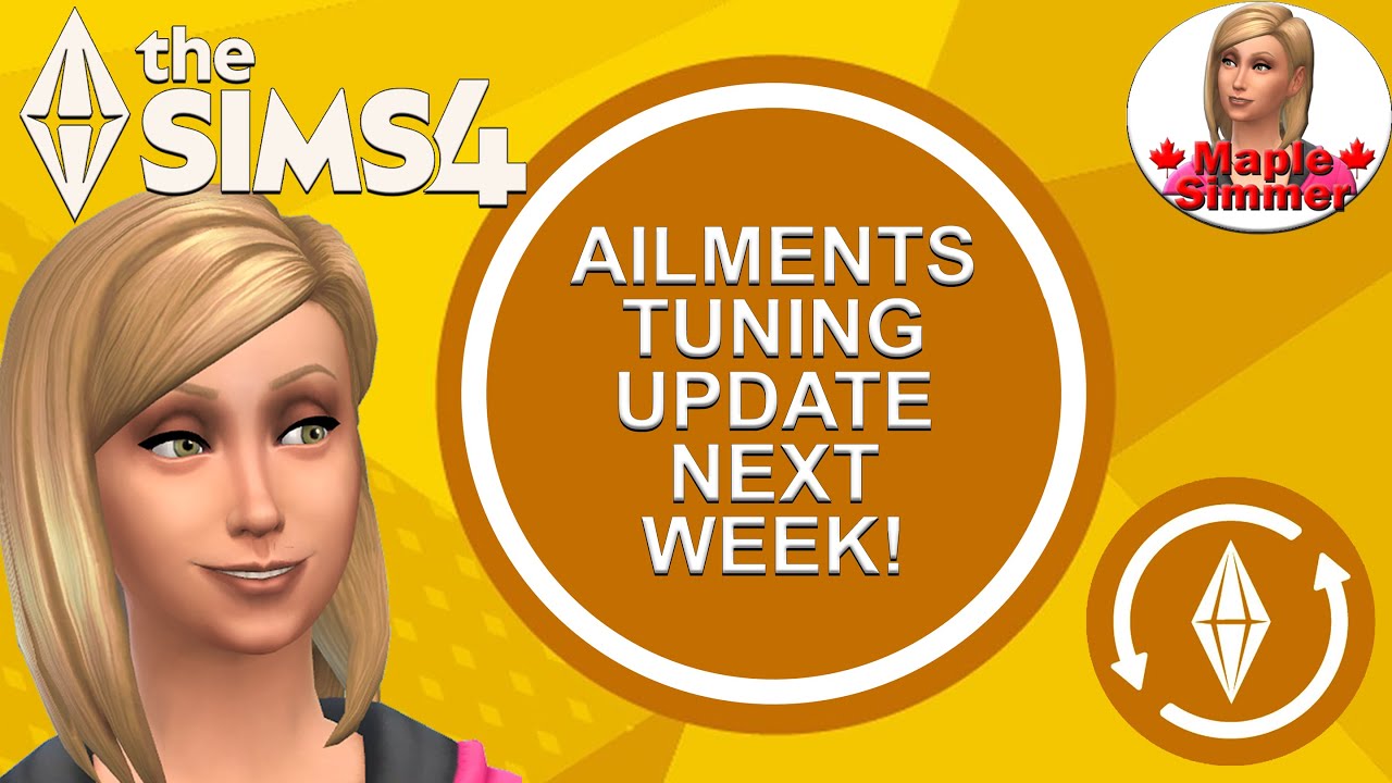 Sims 4 Ailments Tuning Game Update Next Week! (Sims 4 News) - YouTube