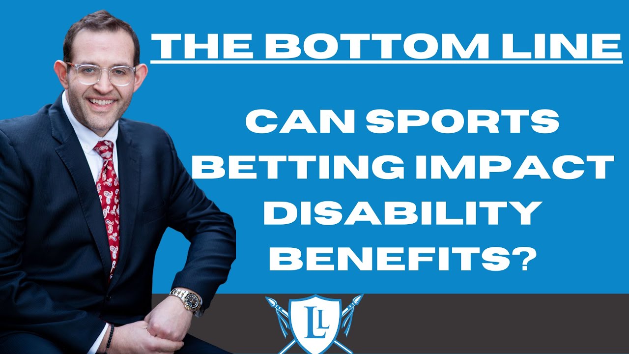 Can Sports Betting Impact Disability Benefits? | Cleveland OH ...