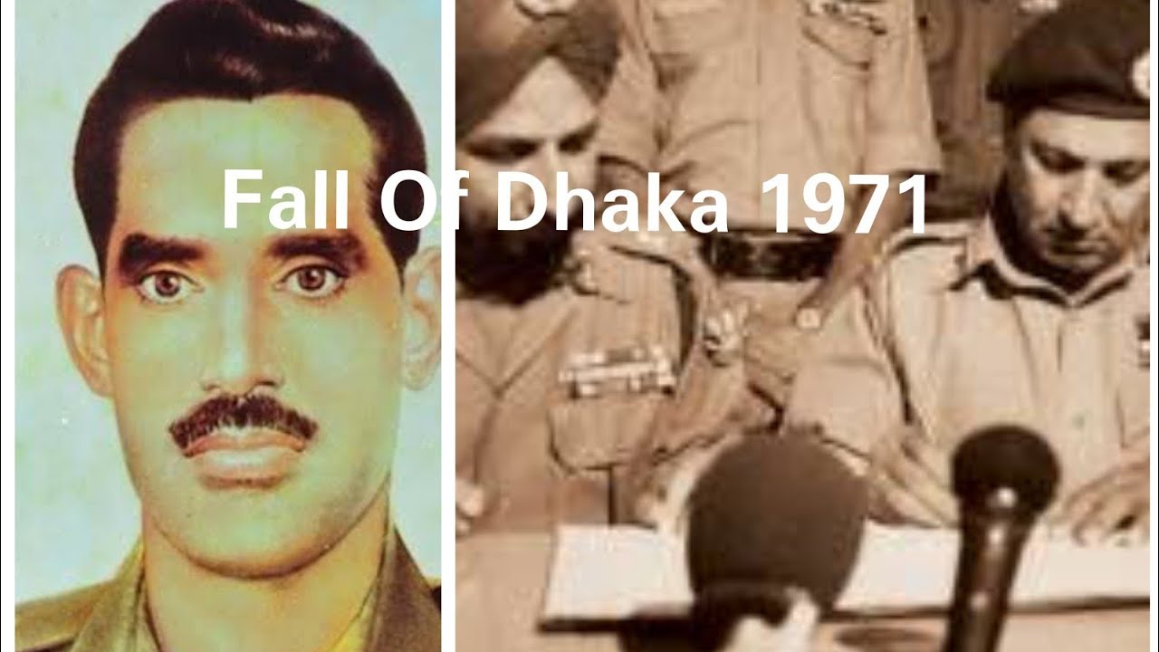 Fall of Dhaka 1971 | Major Akram Shaheed | Kashmir - YouTube