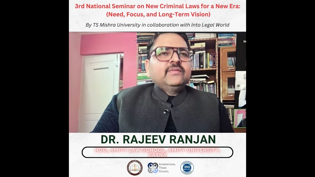 Lecture on New Criminal Law by DR Rajeev Ranjan in National Seminar - YouTube