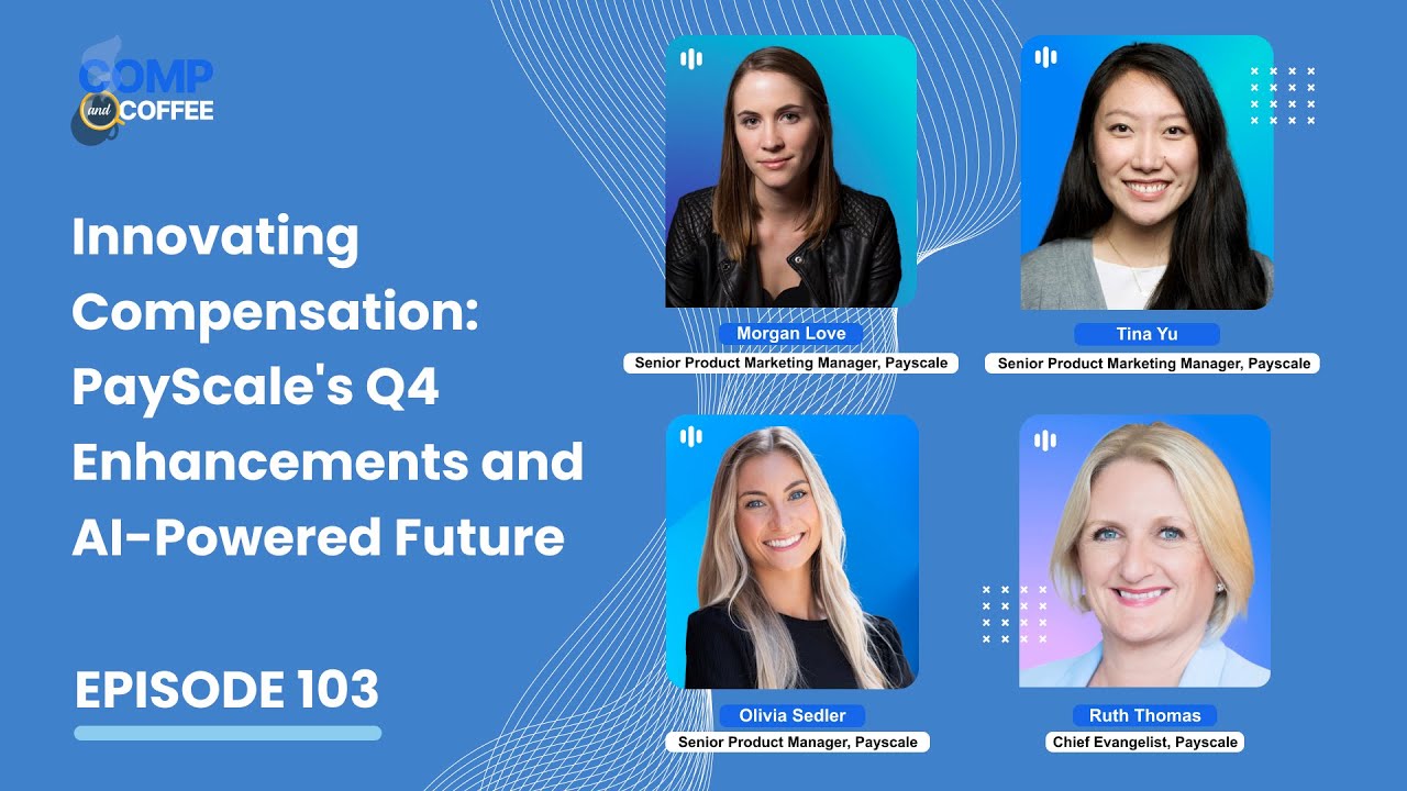 103 Innovating Compensation: PayScale's Q4 Enhancements and AI Powered Future - YouTube