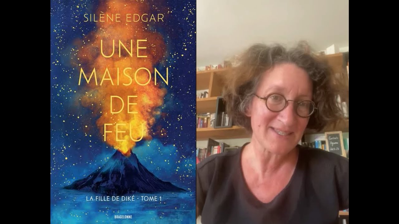 De quoi ça parle ? Une maison de feu, La fille de Diké T1, Silène Edgar ...