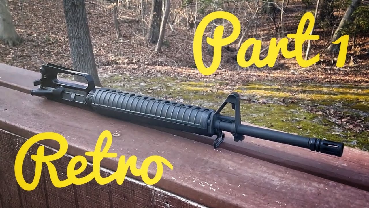 AR15 Retro Build | Part 1 - YouTube
