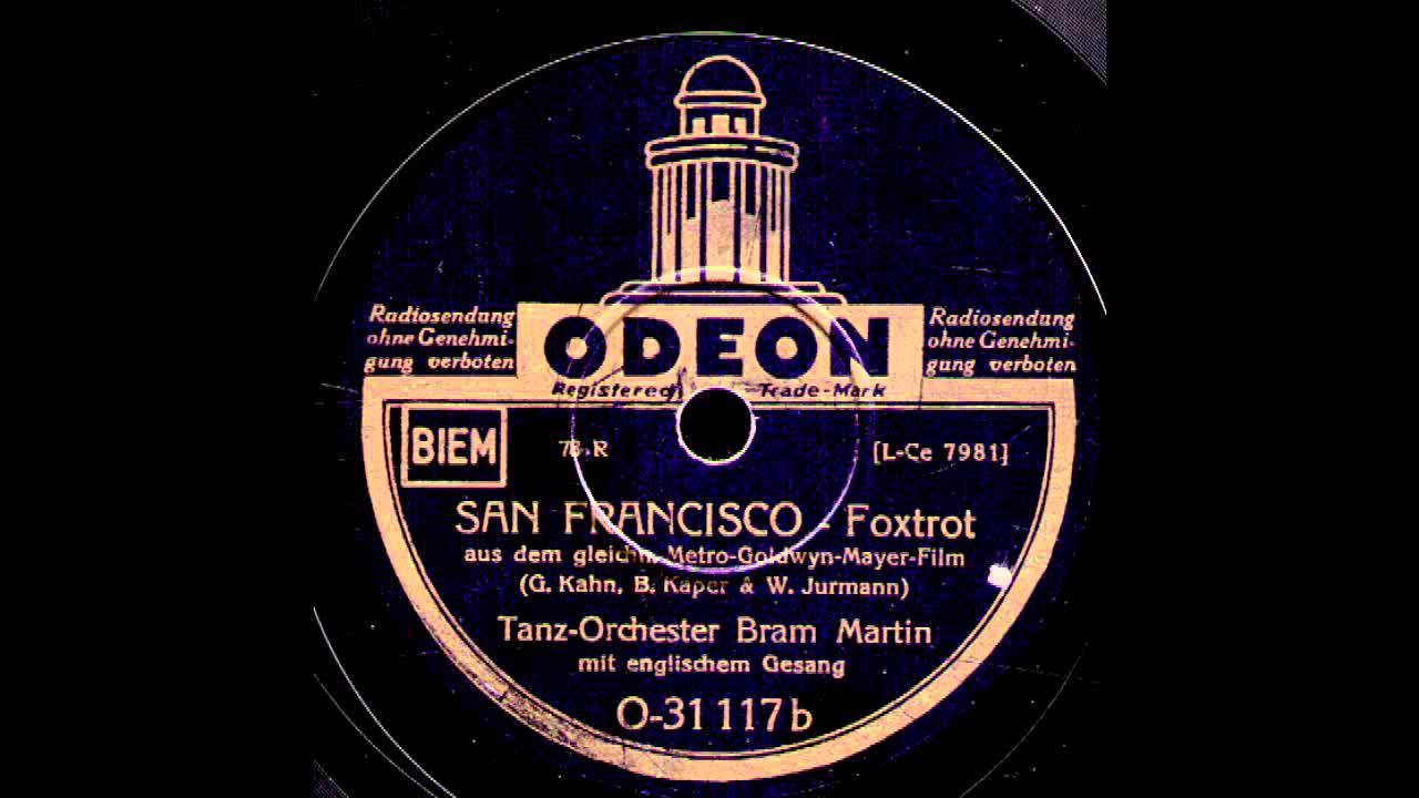 San Francisco / Bram Martin & Tanz-Orchester mit Refraingesang - YouTube