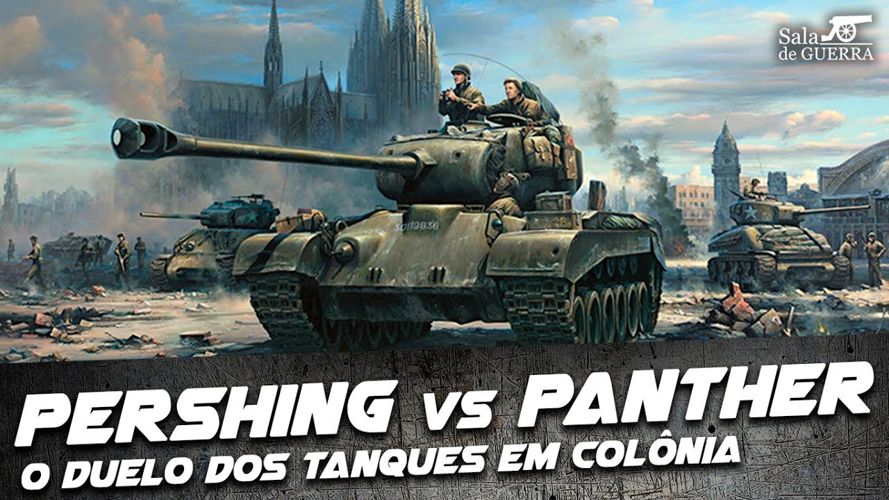 Pershing vs Panther: a batalha dos tanques em Colônia! - DOC #32 - YouTube