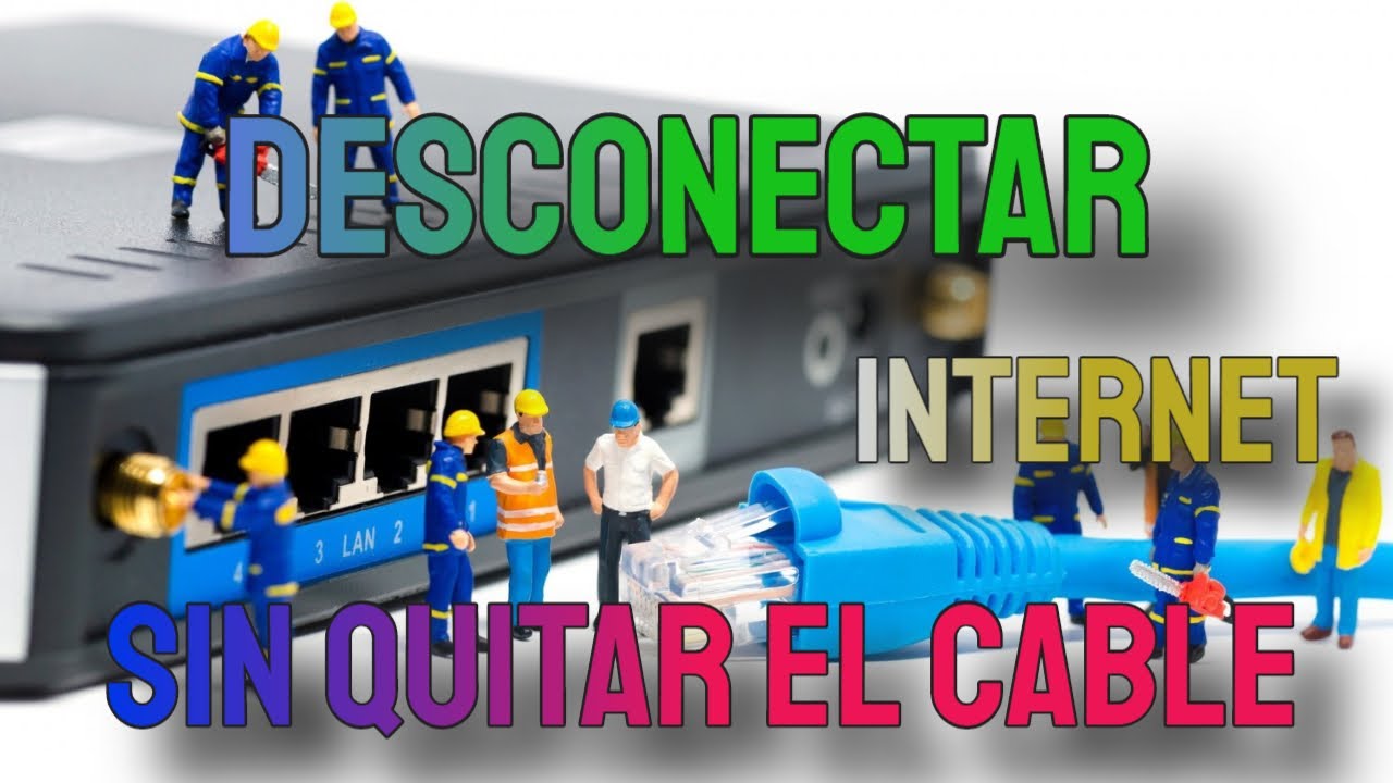 🔴 Desconectar internet windows 10 👉 Desconectar de internet sin tener ...