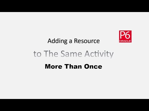 Mastering P6: Adding a Resource Multiple Times in P6 | A Comprehensive ...