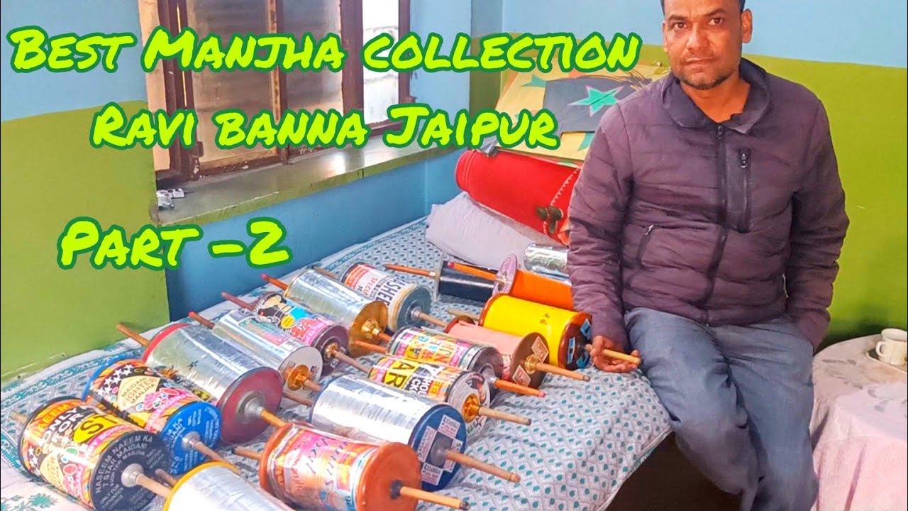 Best Manjha For Kite fighting | Old manjha collection of Ravi banna ...