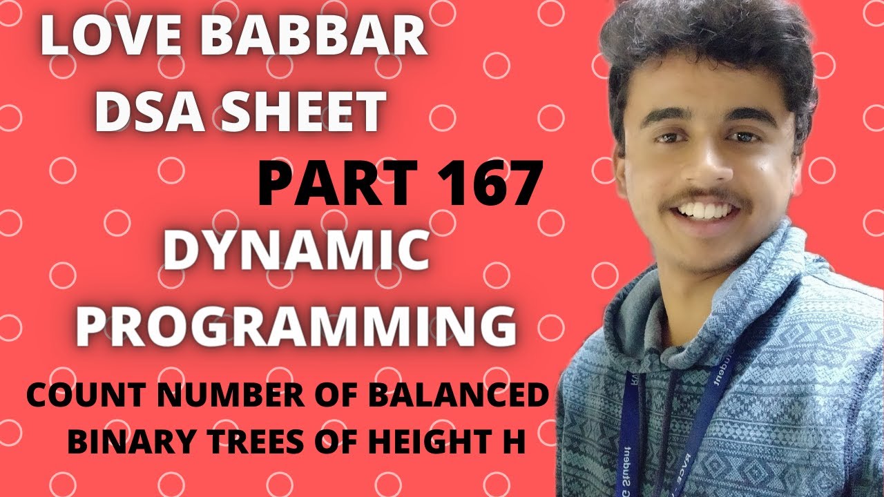 Count balanced binary trees of height h | Simple recursion with optimized DP | Love Babbar DSA ...