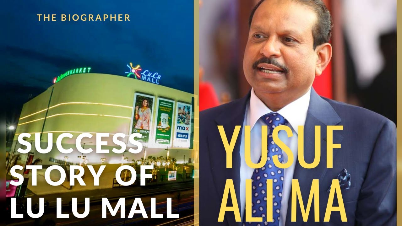Success Story Of M.A. Yusuf Ali The Man Behind The Lu Lu Mall ...