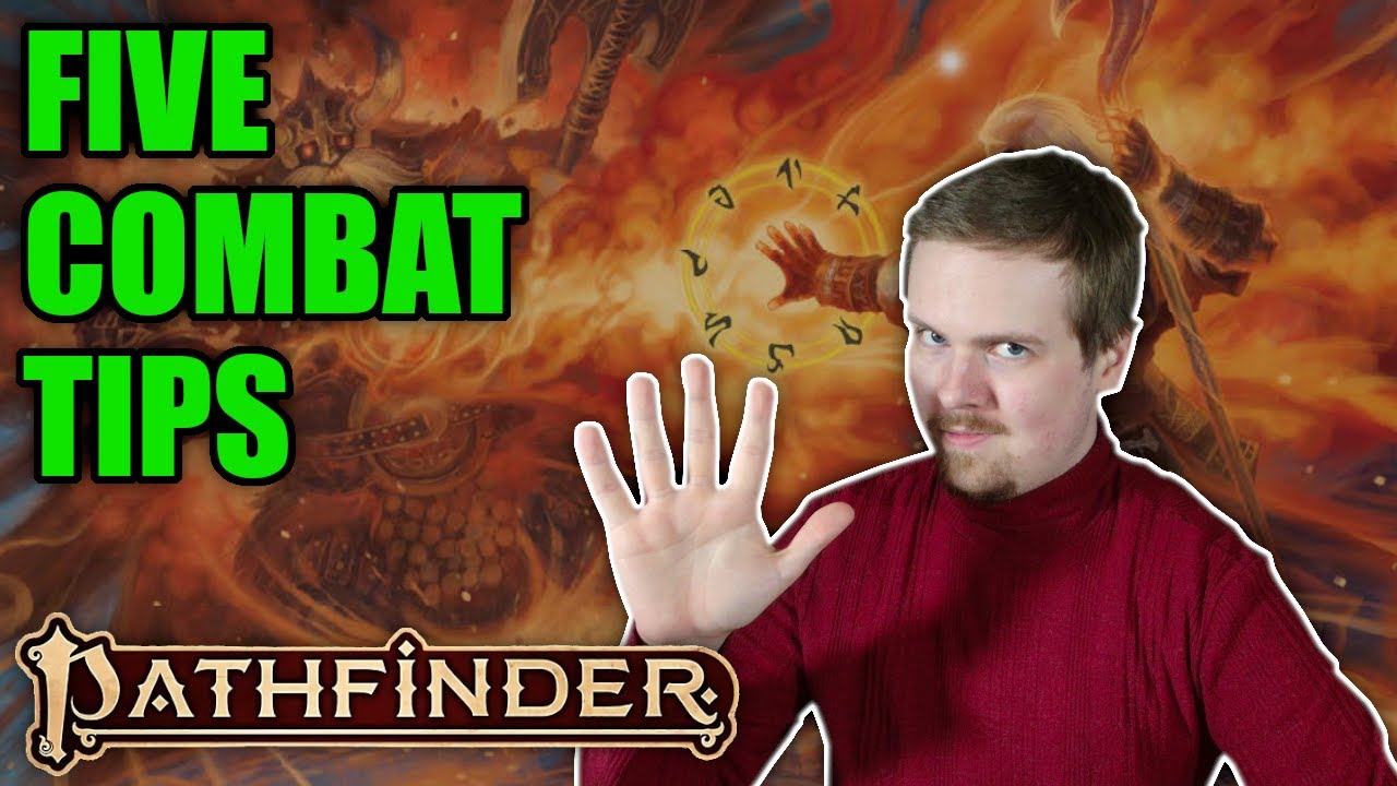 Top 5 BEGINNER Tips for COMBAT in Pathfinder 2e! - YouTube