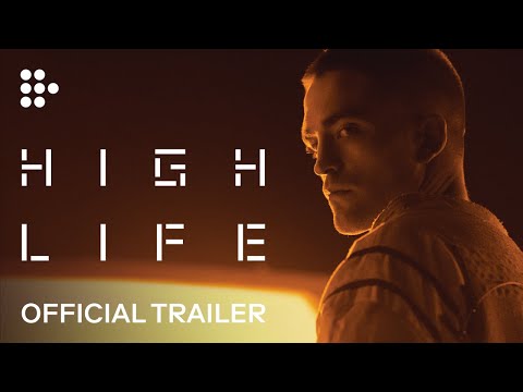 HIGH LIFE | Official Trailer by Claire Denis | Hand-Picked by MUBI